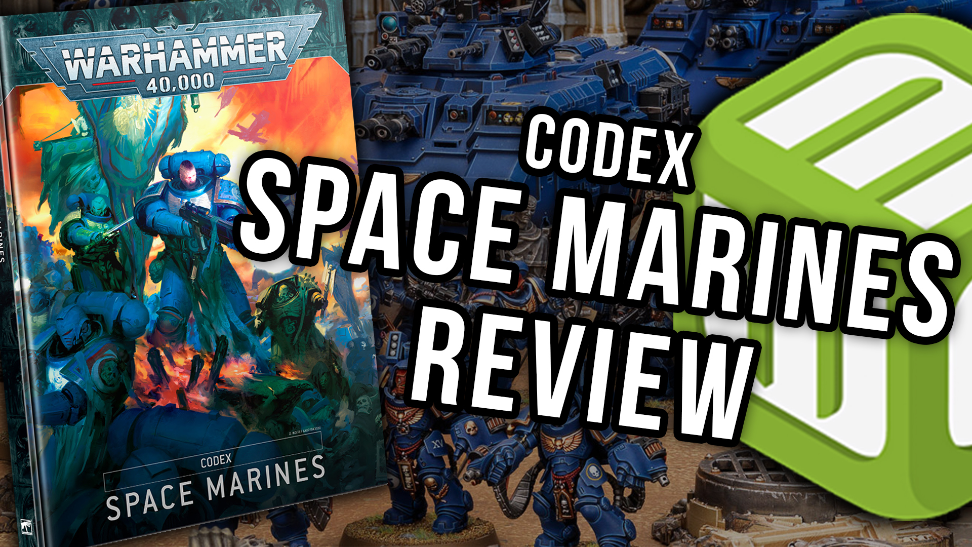 NEW Space Marine Codex First Impressions - Codex Review
