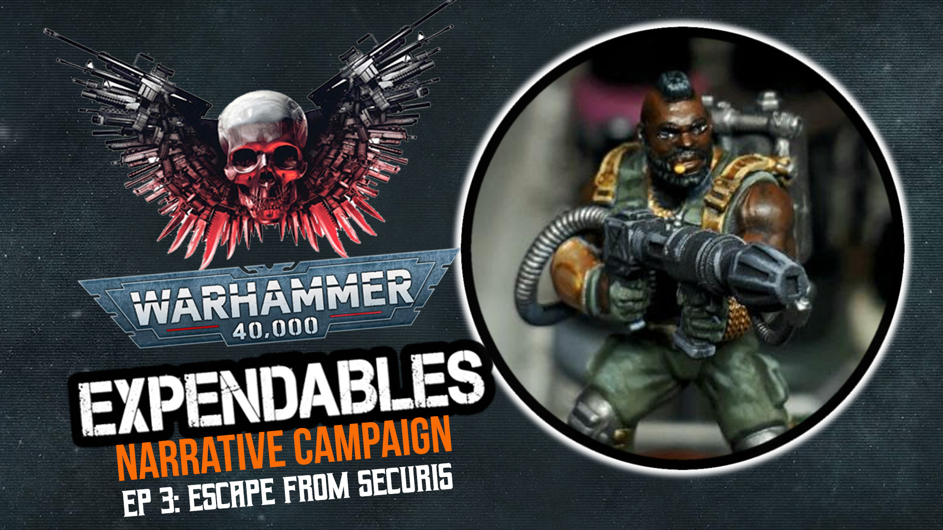 The Expendables Warhammer 40k Campaign | Ep 3 - Escape From Securis