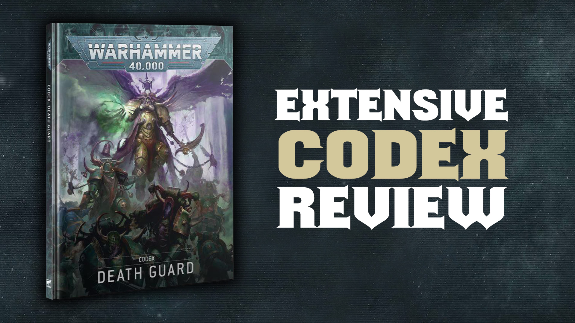 NEW Death Guard Codex Review - Warhammer 40k Codex First Impressions