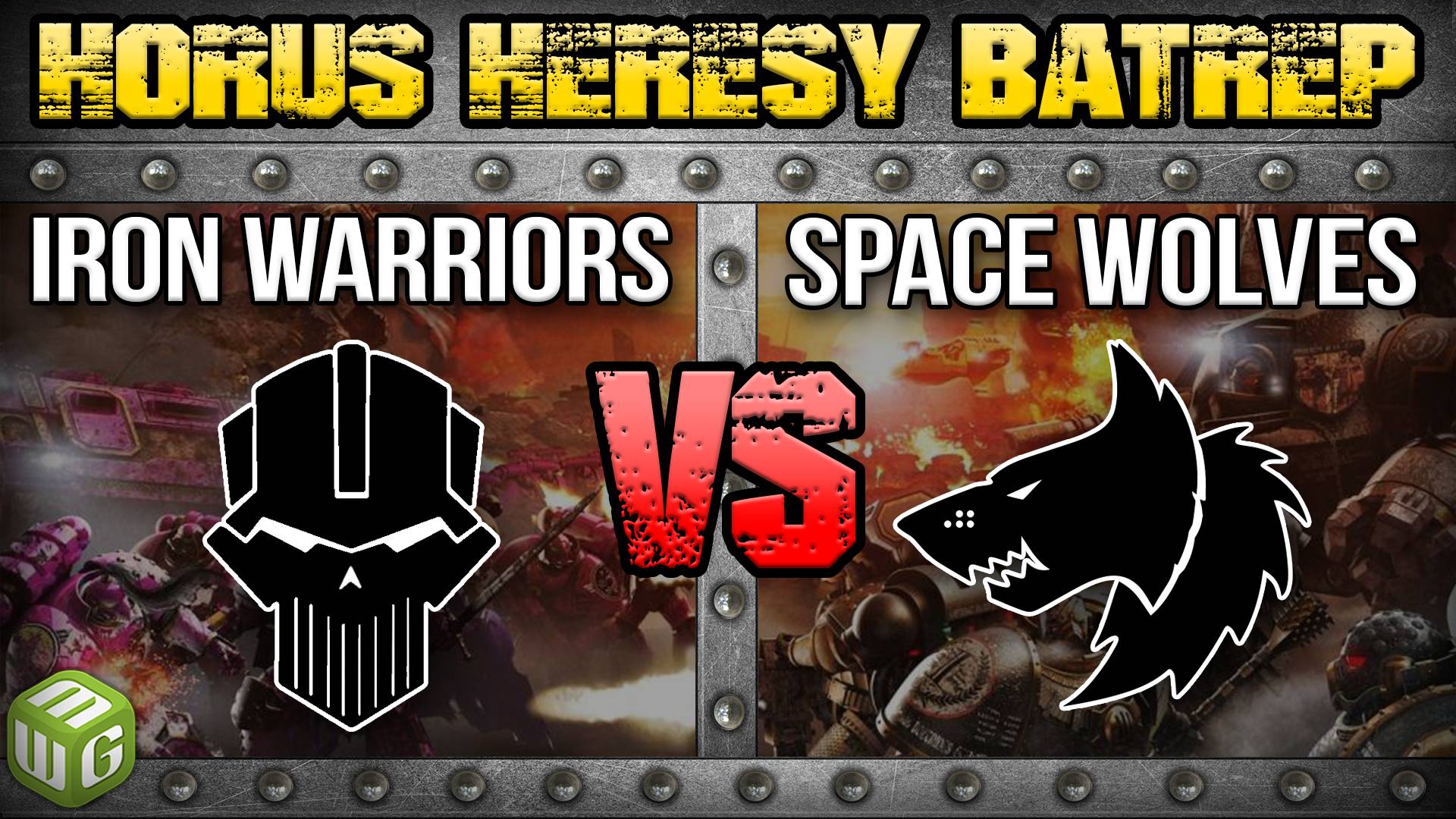 Iron Warriors vs Space Wolves Horus Heresy Battle Report Ep 7