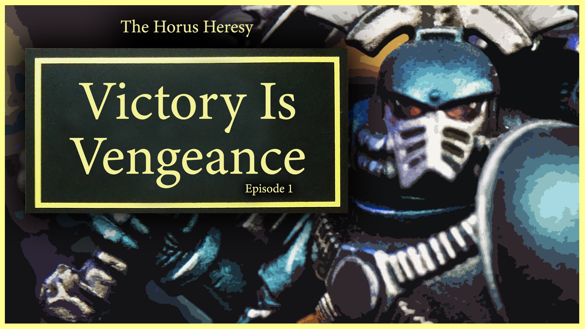 Horus Heresy: Victory is Vengeance Campaign - Episode 1