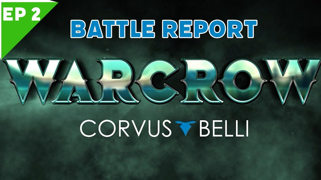 Sÿenann vs Northern Tribes Warcrow Battle Report Ep 2